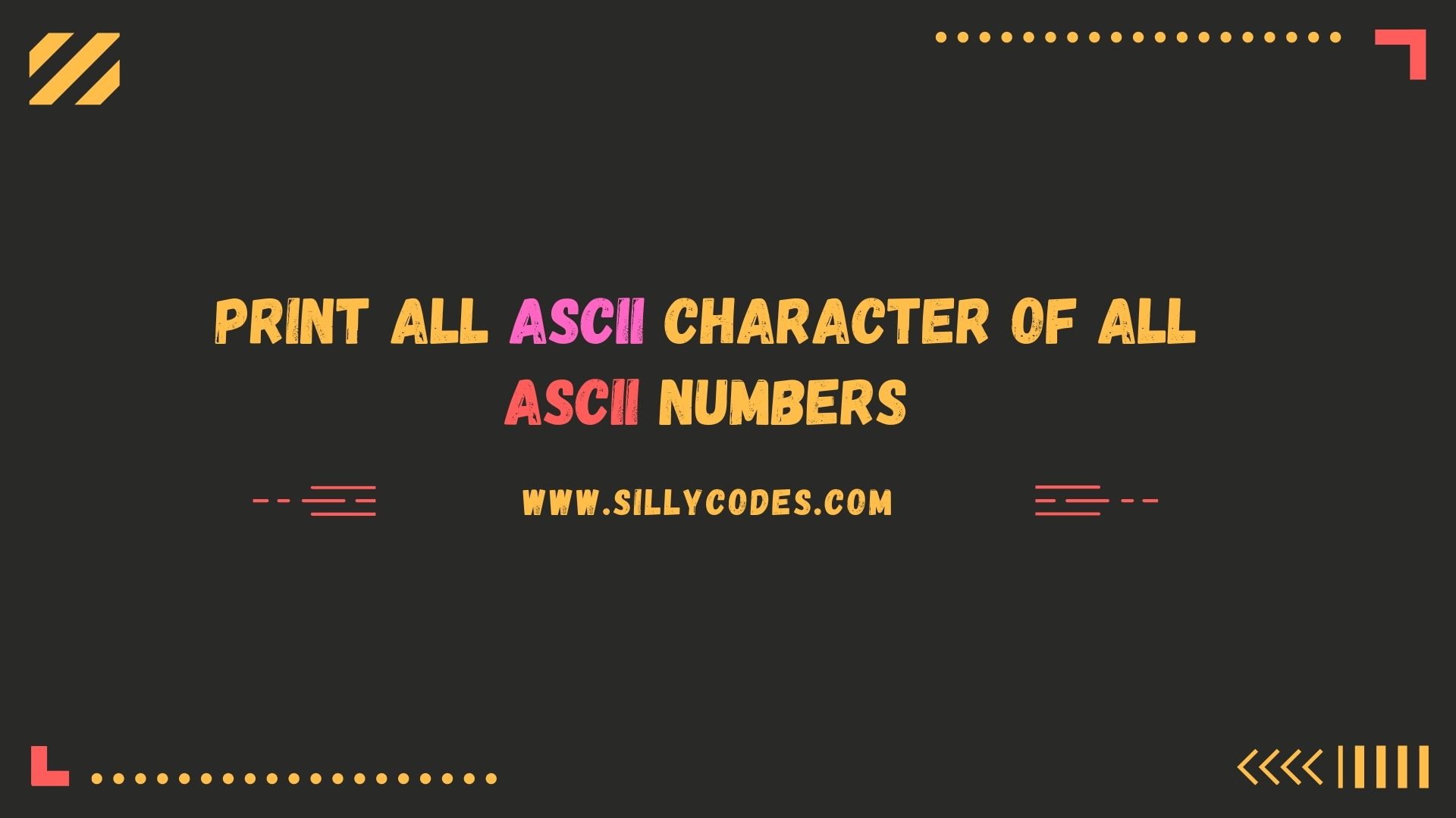 C Program To Print All ASCII Characters And ASCII Values numbers 