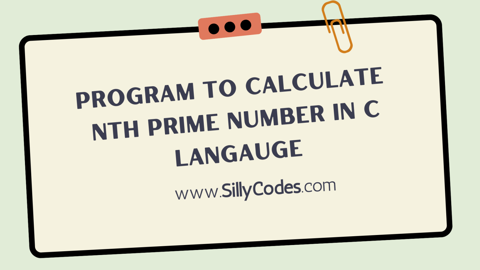 Program To Calculate Nth Prime Number In C Langauge SillyCodes