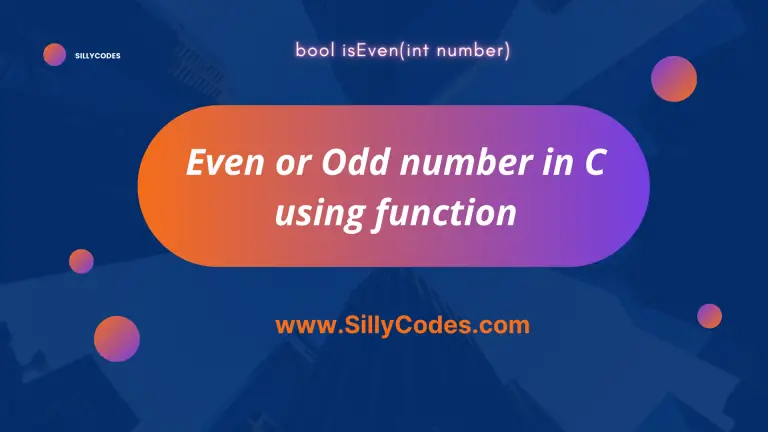 Even Or Odd Number In C Using Function Sillycodes