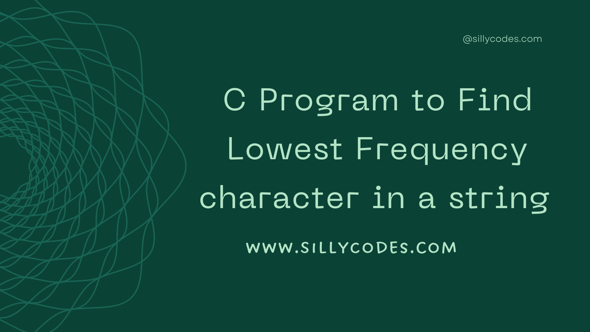 Program To Find Lowest Frequency Character In A String In C