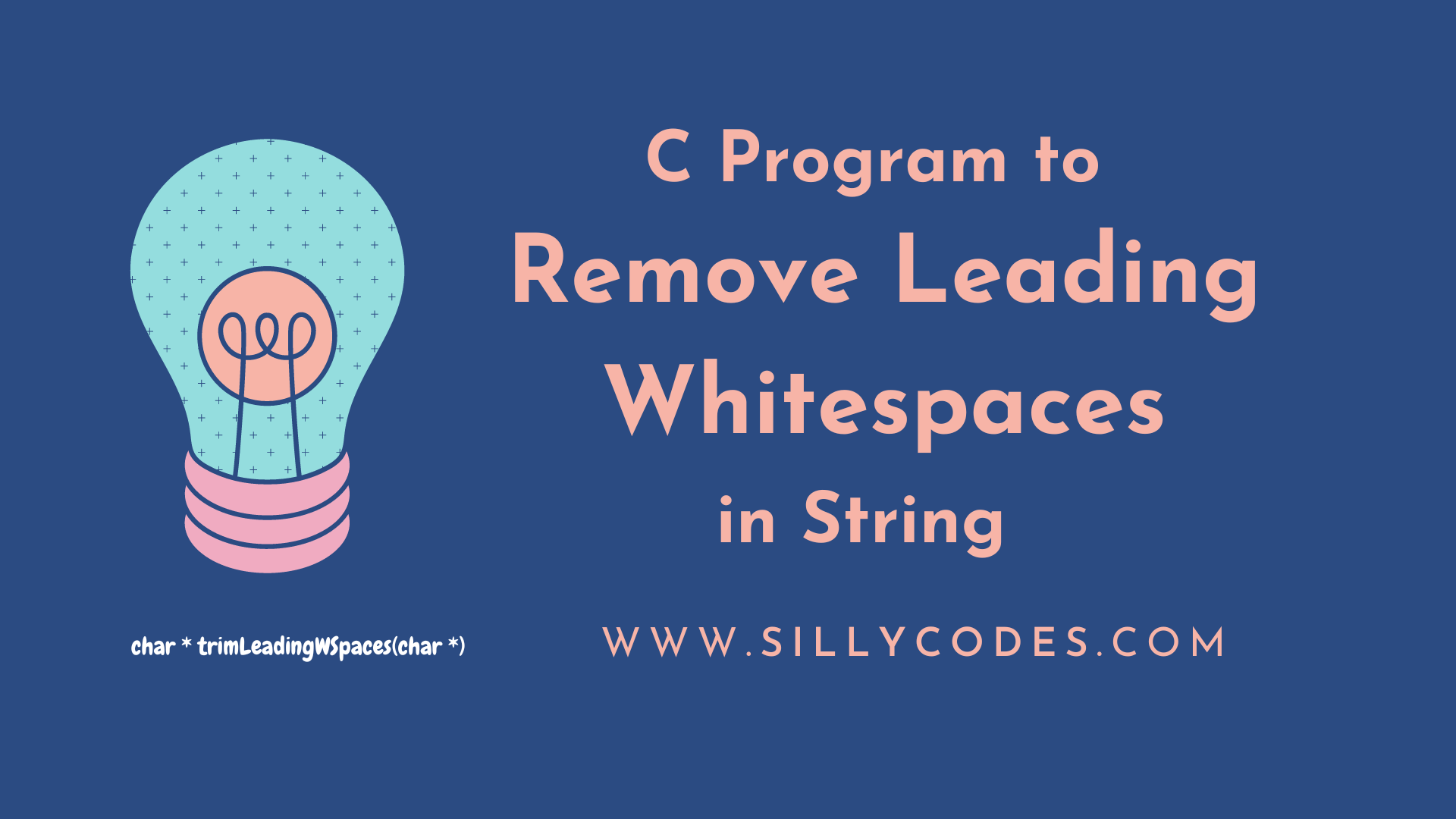 Program To Remove Leading Whitespace In String In C Language