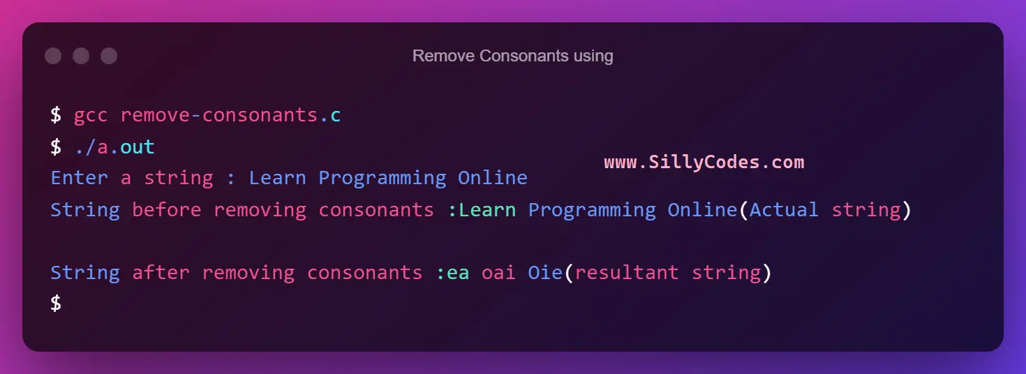 Program To Remove Consonants From String In C Sillycodes